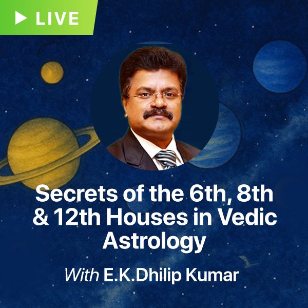 Secrets of the 6th, 8th & 12th Houses in Vedic Astrology – Cosmic Insights